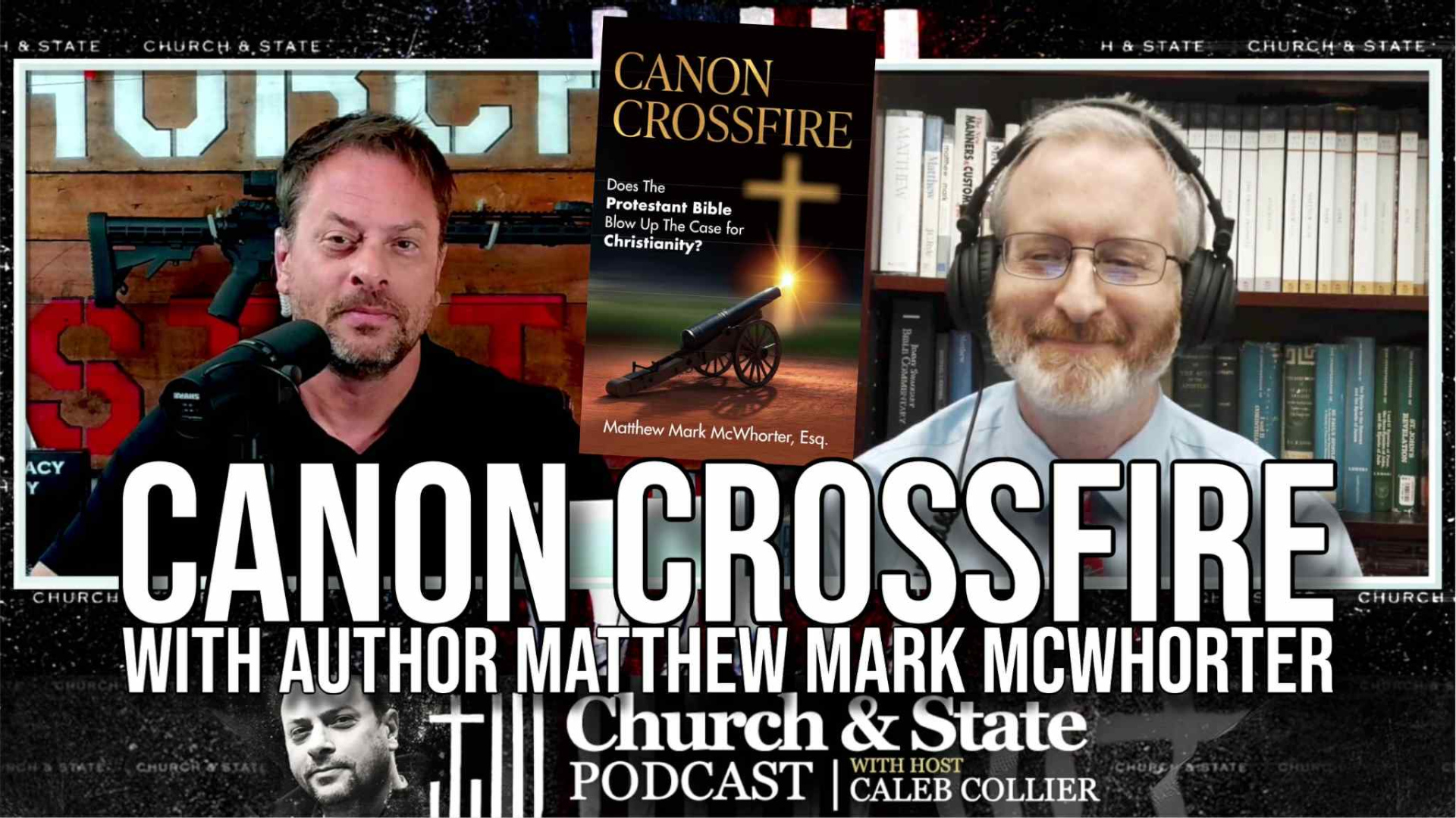 Canon Crossfire with author Matthew Mark McWhorter - The Newscasters