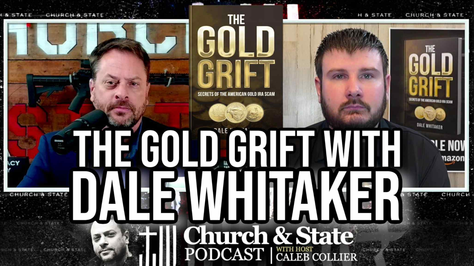 The Gold Grift with Dale Whitaker - The Newscasters