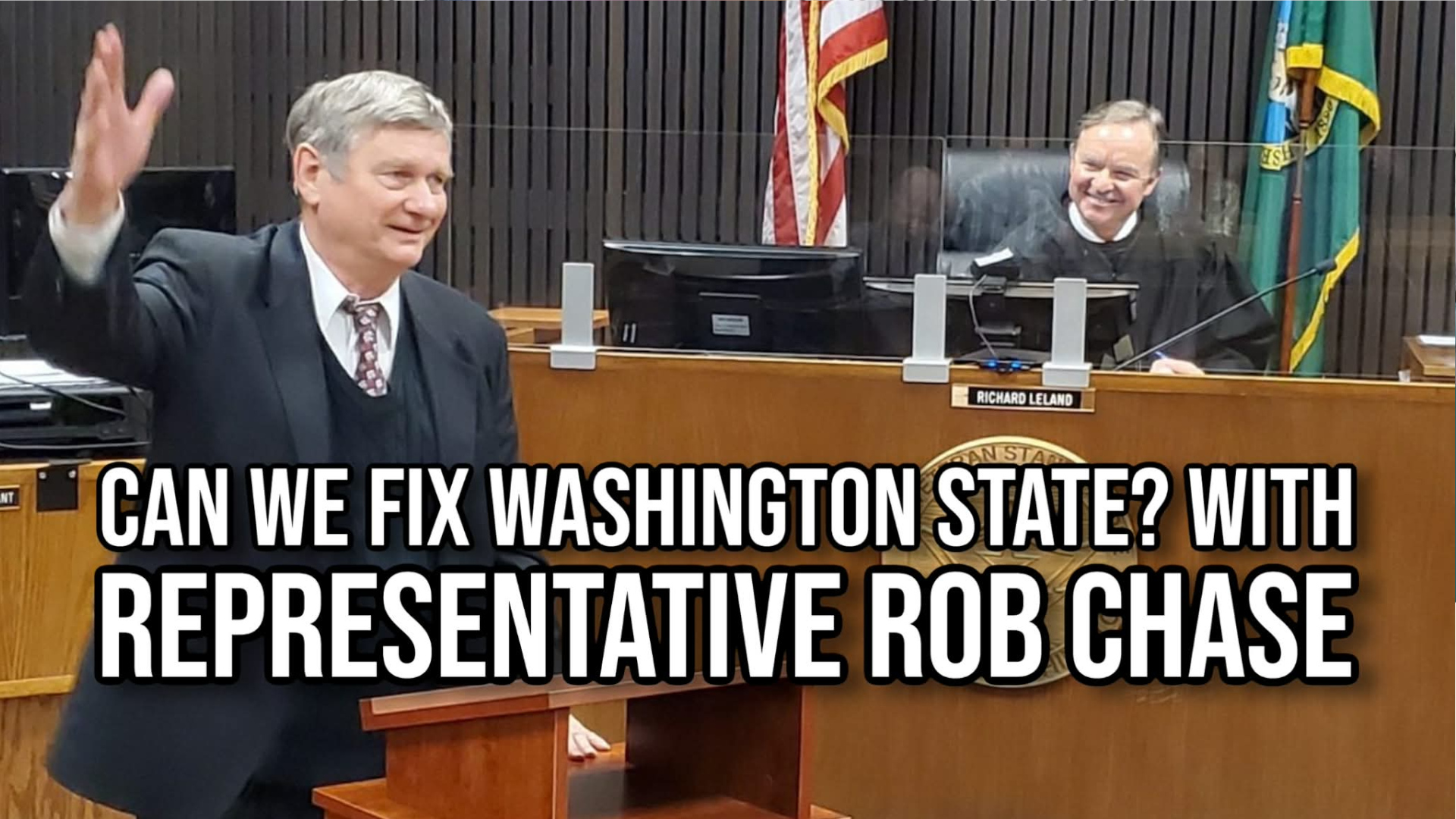 Can We Fix Washington State? with Representative Rob Chase - The ...
